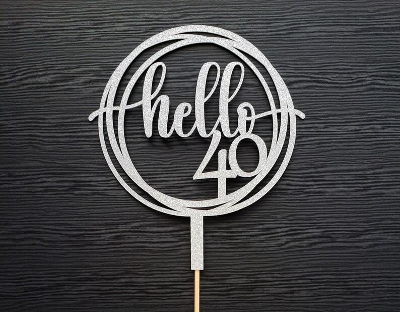 Hello 40 Cake Topper/birthday Topper/40th Birthday Party/cake - Etsy
