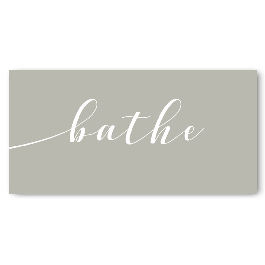 Bathe Sign, Bathe Print, Bathroom Sign, Bathroom Print, Dressing Room ...