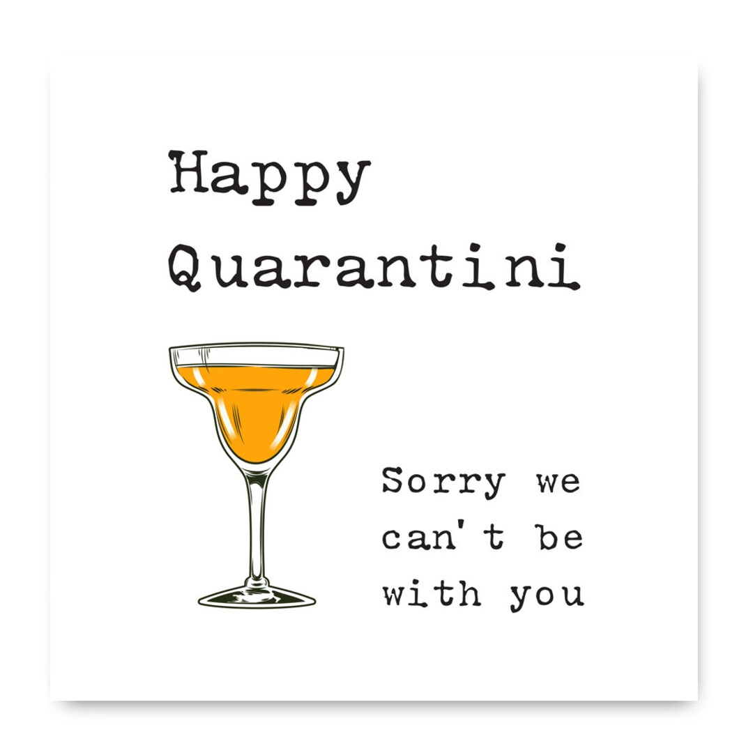 Happy Quarantini Birthday Card, Happy Isolation Birthday Card ...