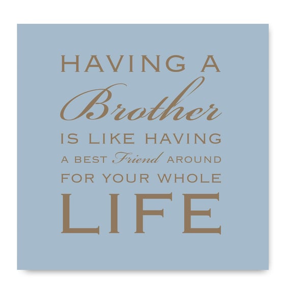 Having A Brother is Like Having A Best Friend Around for Your - Etsy UK