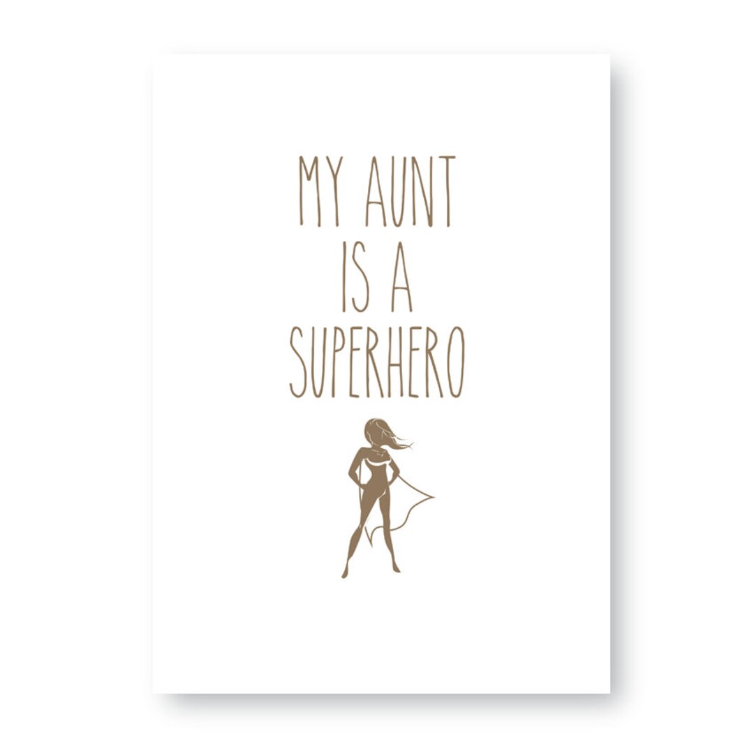 My Aunt is A Superhero Sign, Auntie Sign, Superhero Sign, Aunt Gift ...