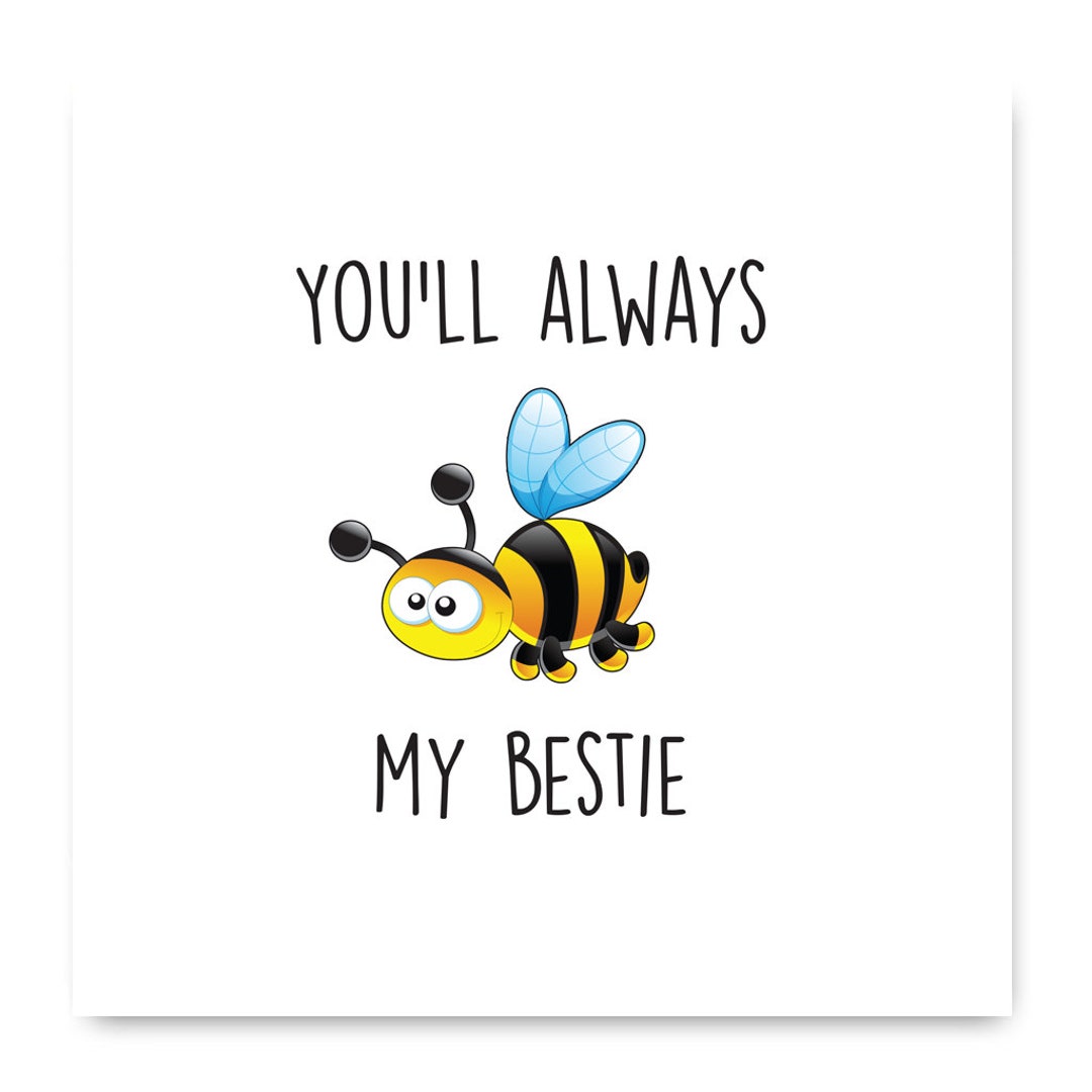 You'll Always Be My Bestie Card Best Friend Card Bestie - Etsy