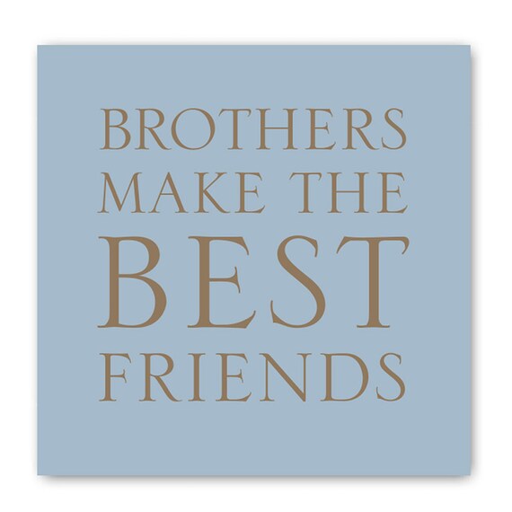 Can Brothers Be Best Friends