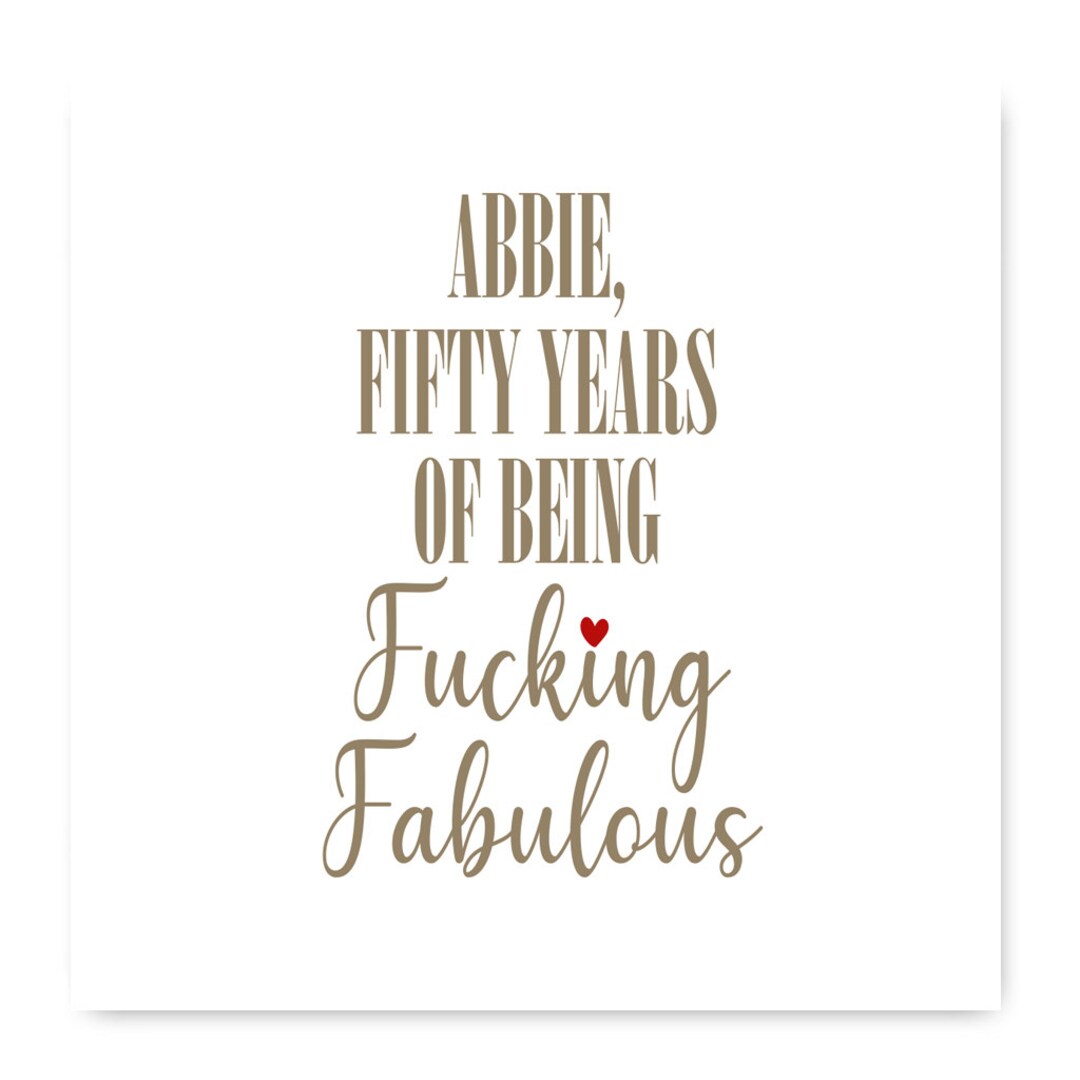 Personalised Fifty Years of Being Fucking Fabulous Card. Personalise ...