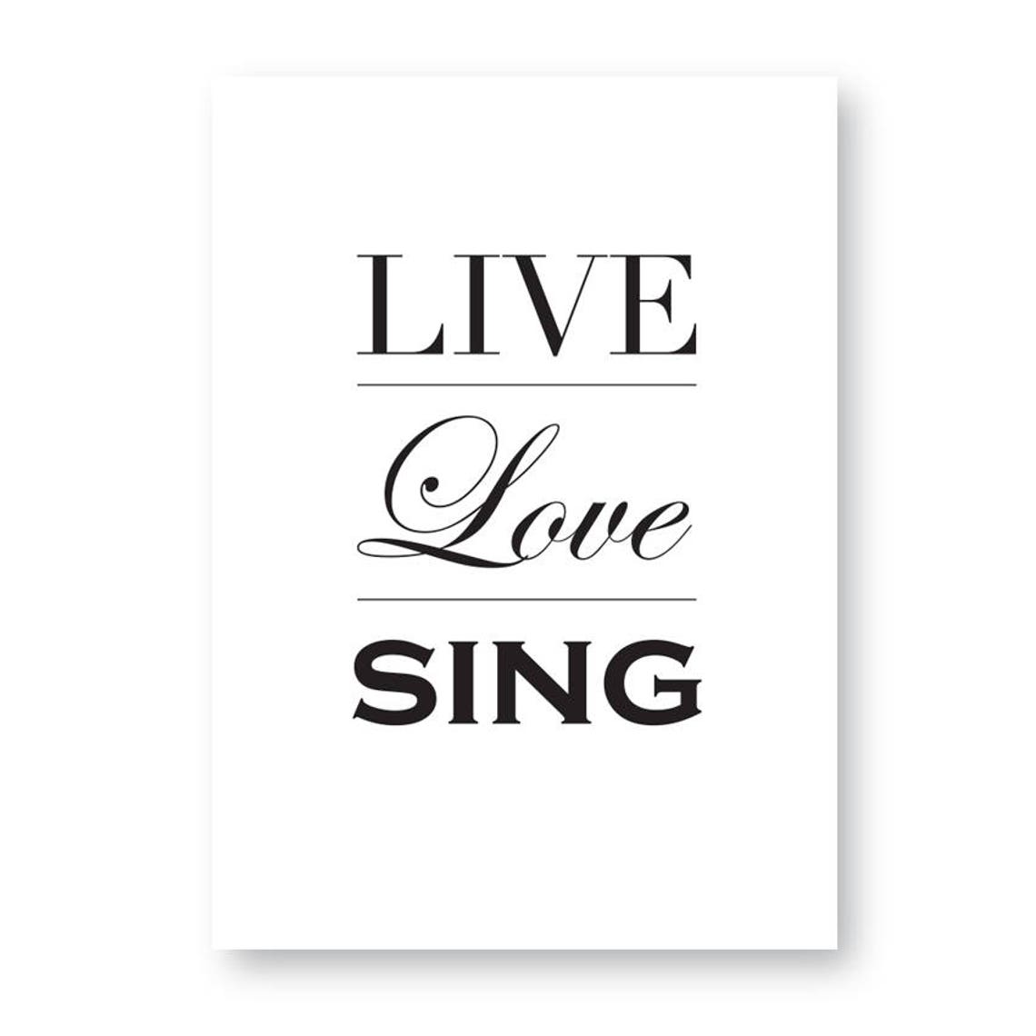 Live Love Sing Sign Singing Sign Singing Print Singing - Etsy France