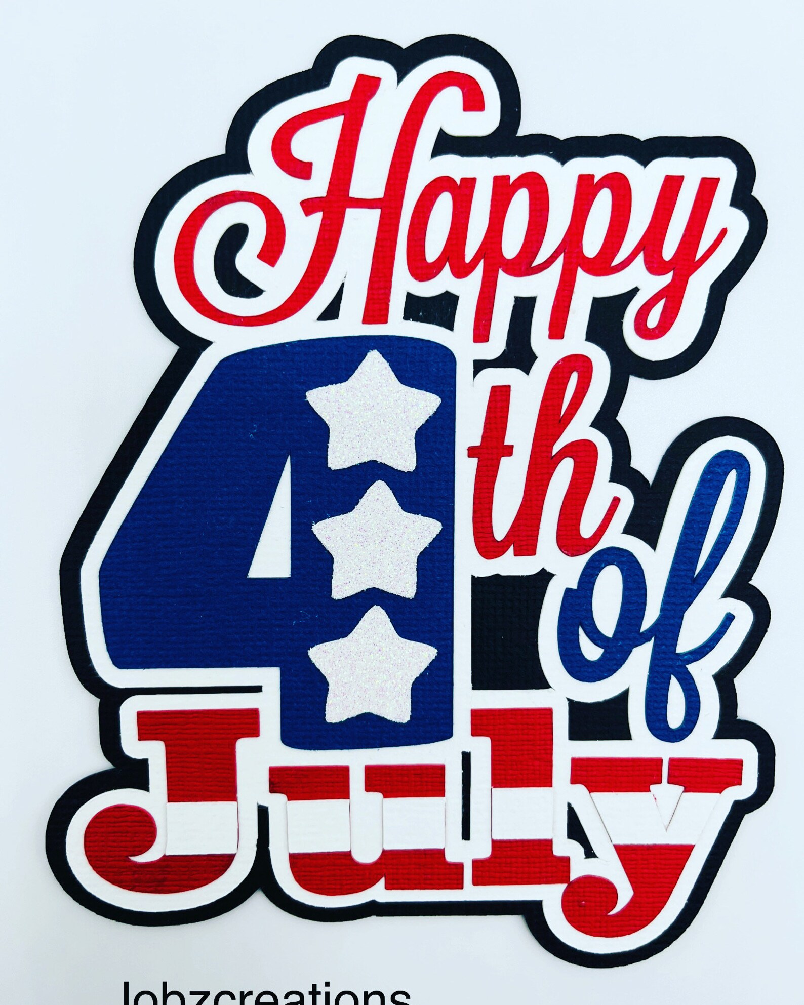 Handmade Die Cuts HAPPY 4TH of JULY Title With Glitter Stars Paper ...