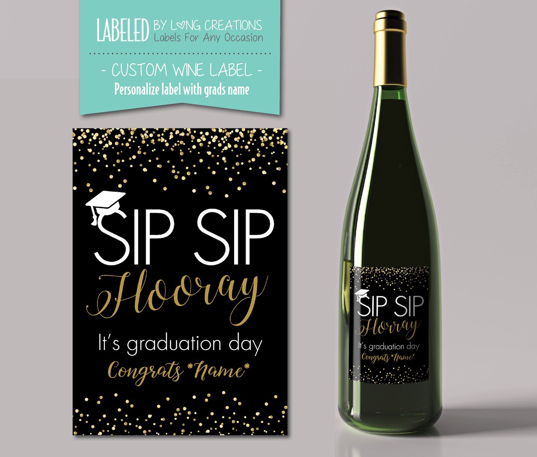 Custom Graduation Wine Label Graduation Day Gift Congratulations Wine ...