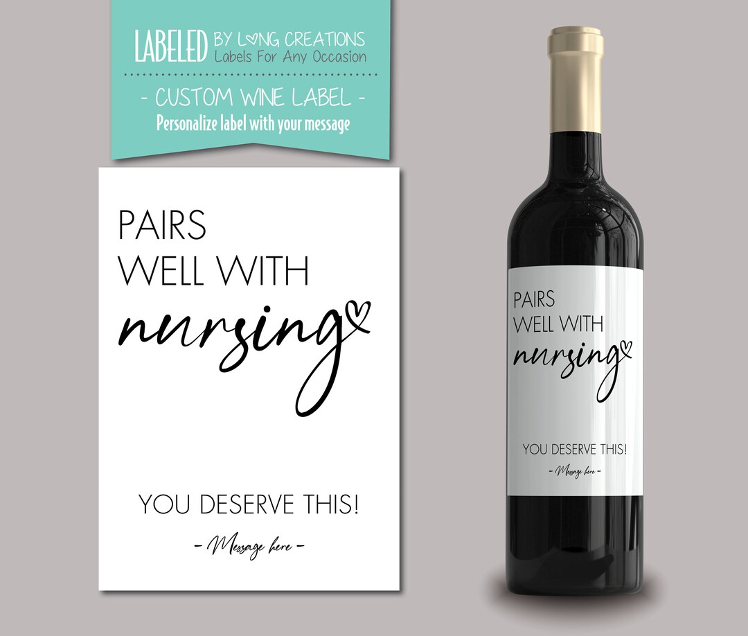 Nurse Wine, Custom Wine Label for Nurse, Pairs Well With Nursing ...