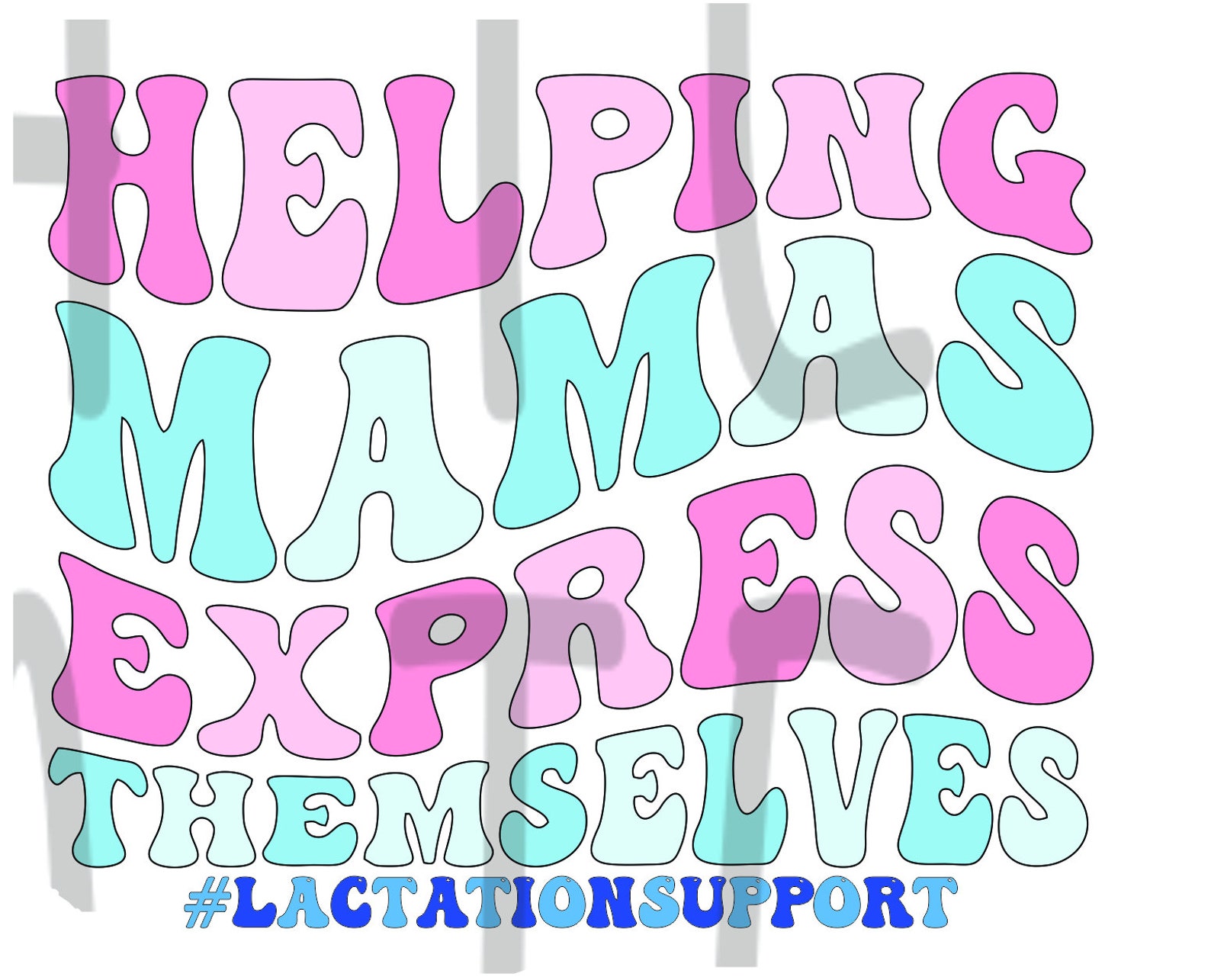 Helping Mamas Express Themselves PNG SVG - Etsy