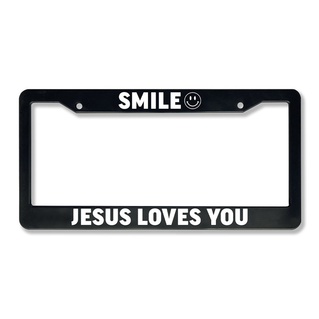 SMILE Jesus Loves You Christian License Plate Frame, License Plate ...