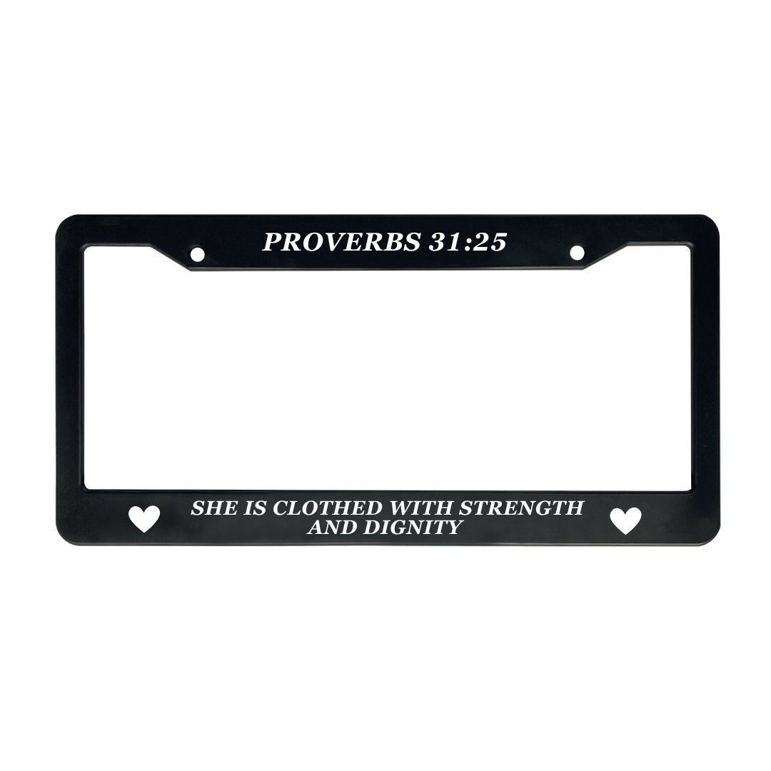 Christian License Plate Proverbs 31:25 for Mothers Day | Gift for Women ...