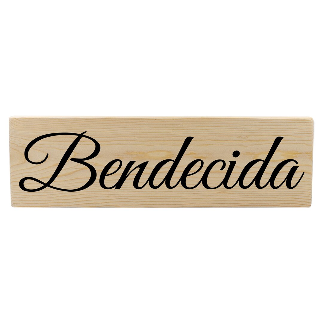 Bendecida Blessed Spanish Christian Gift in Spanish Wood Decor Sign ...