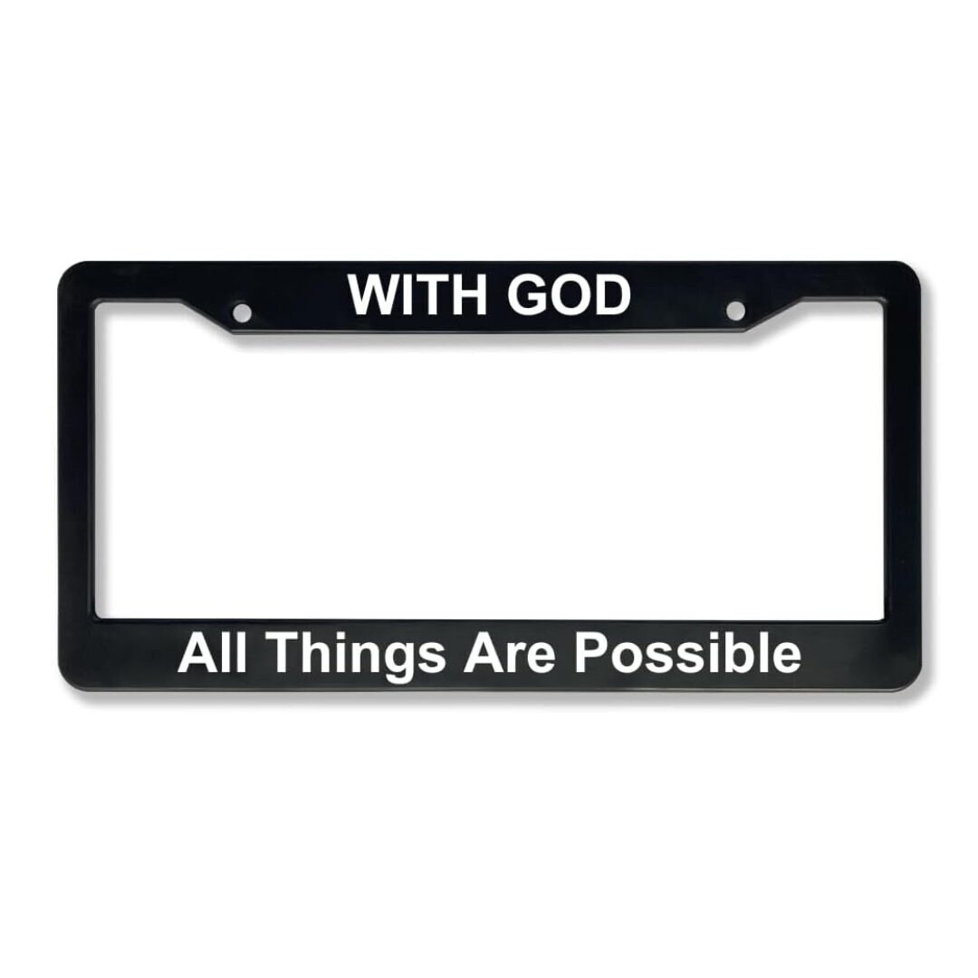 With God All Things Are Possible Christian License Plate Frame - Etsy