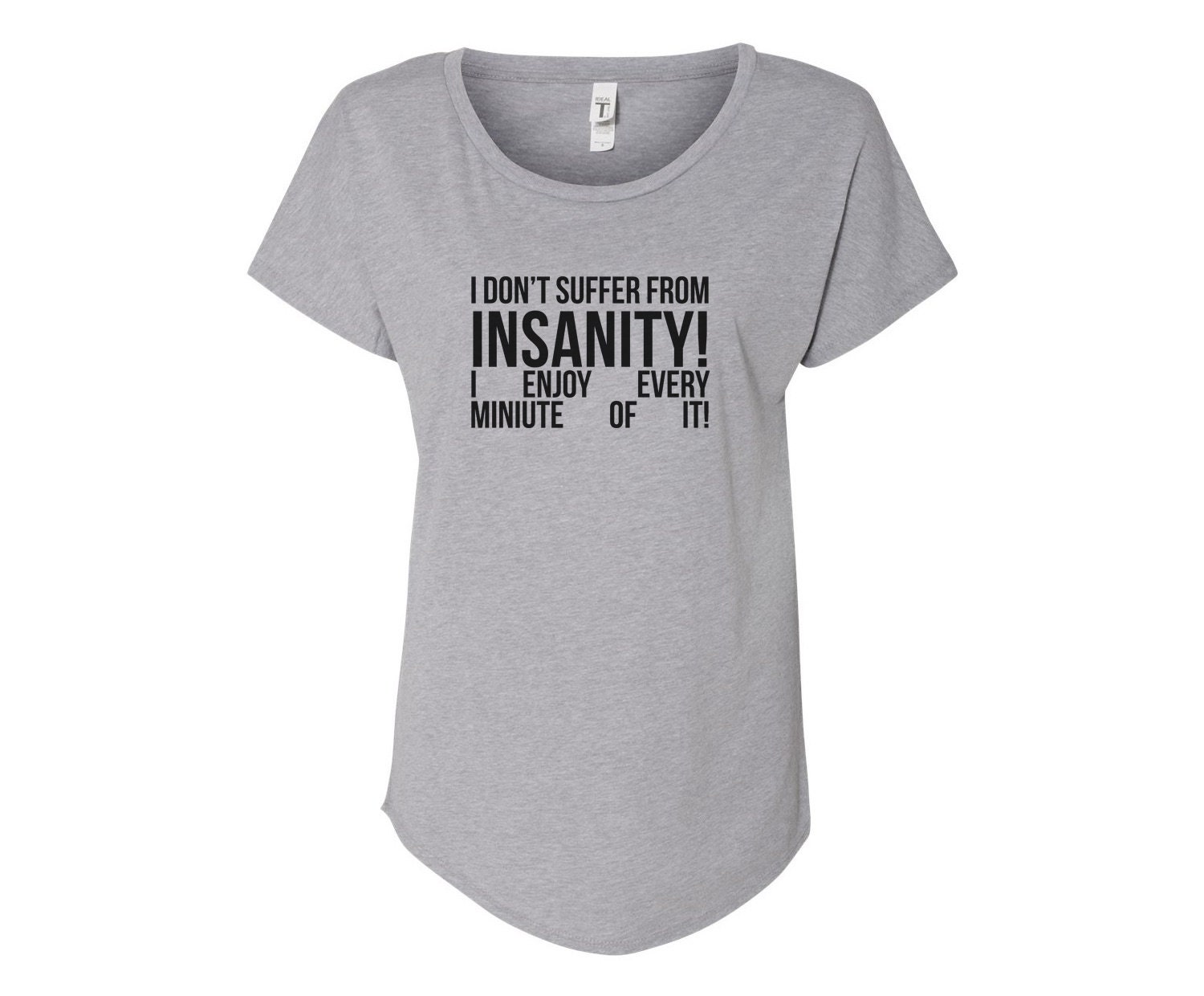 I Don't Suffer From Insanity Shirt Sarcasm Shirt Gift - Etsy