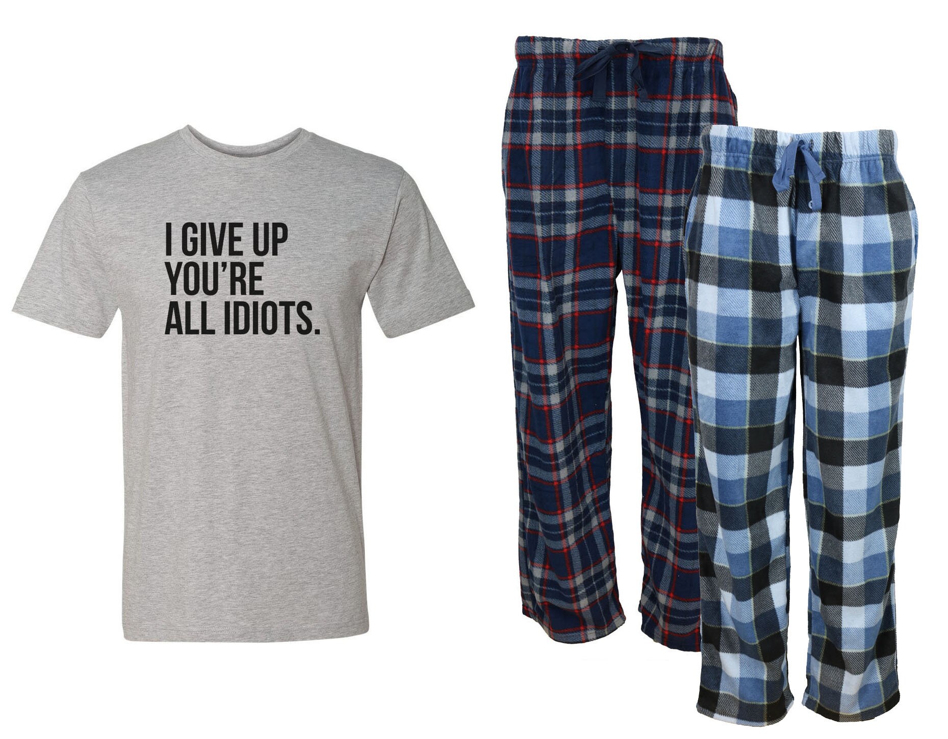 I Give Up, You're All Idiots Mens Pajama Set - Fleece Pajama Set, Pjs ...