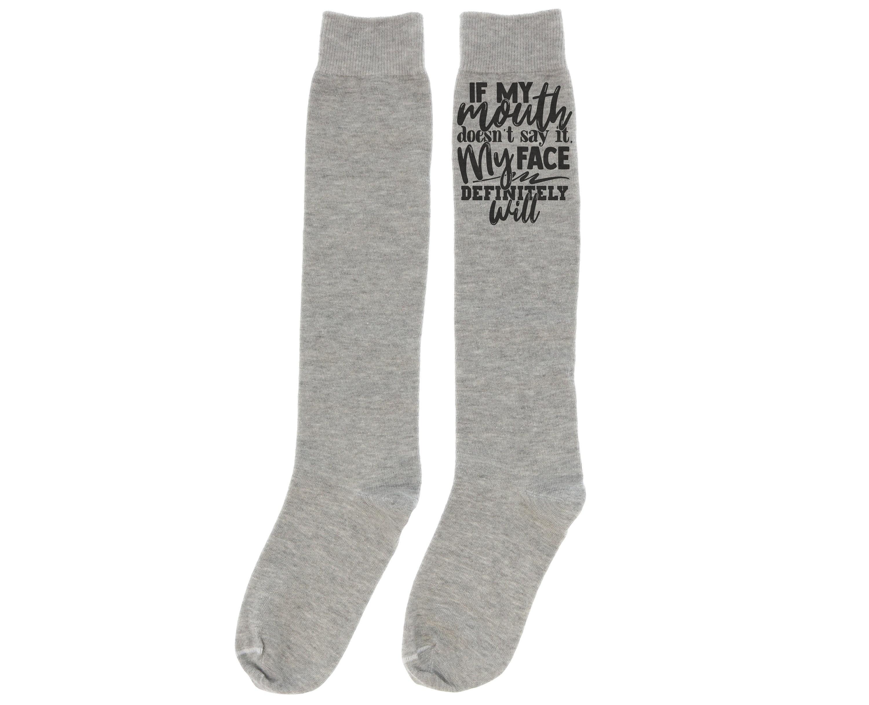Sassy Saying Grey Knee High Socks Sassy Socks Funny Socks Etsy