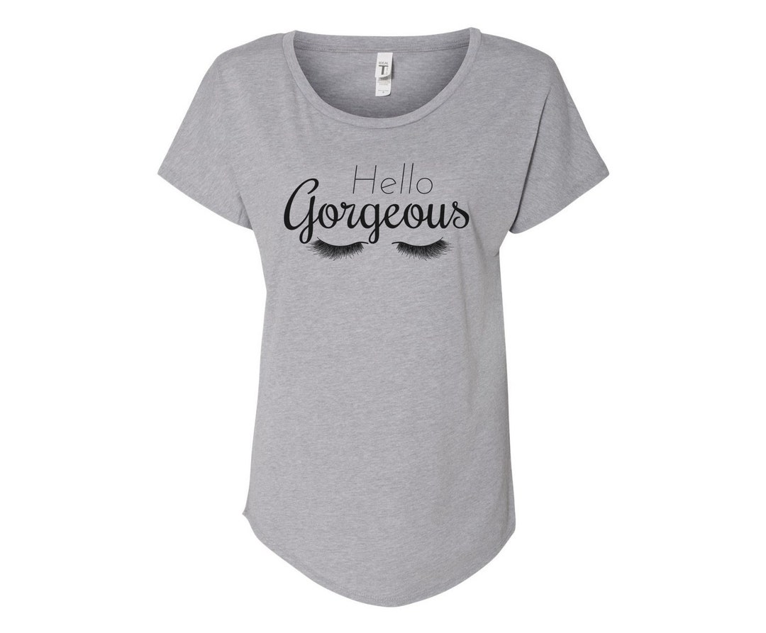 Hello Gorgeous Shirt - Gift for Her, Pajama Shirt, Plus Size, Morning ...