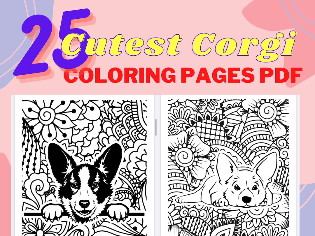 25 Cute Corgi Coloring Pages! Printable Downloadable PDF - Etsy
