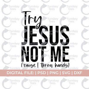 Try Jesus Not Me Svg Funny Christian Svg Christian Humor - Etsy