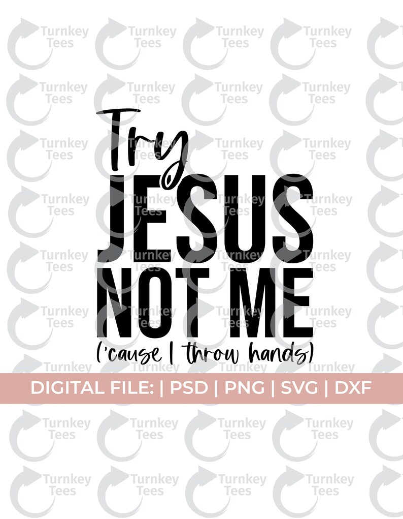 Try Jesus Not Me Svg Funny Christian Svg Christian Humor - Etsy
