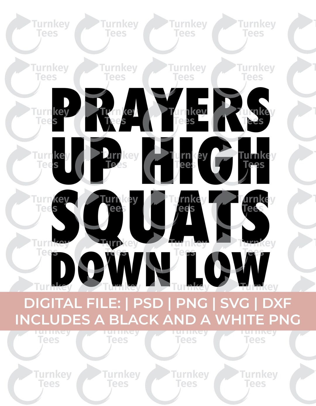 Fitness Svg Png, Prayers up High Squats Down Low Svg, Christian Svg ...