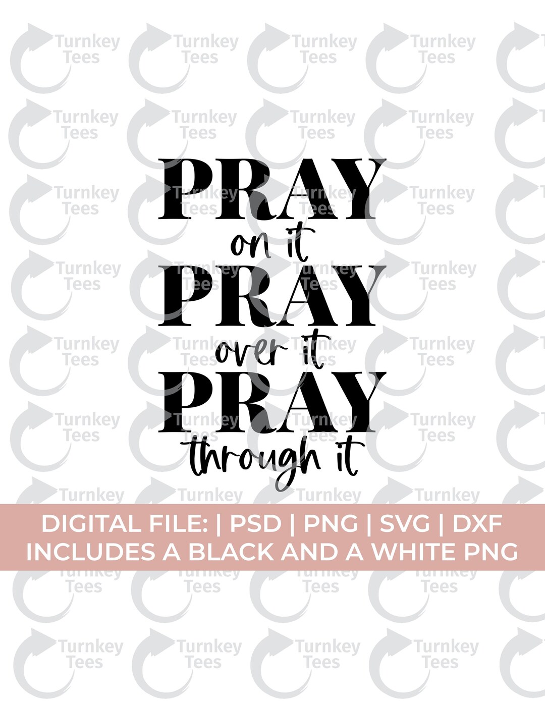 Pray on It Svg, Pray Over It Svg, Pray Through It Svg, Jesus Svg ...