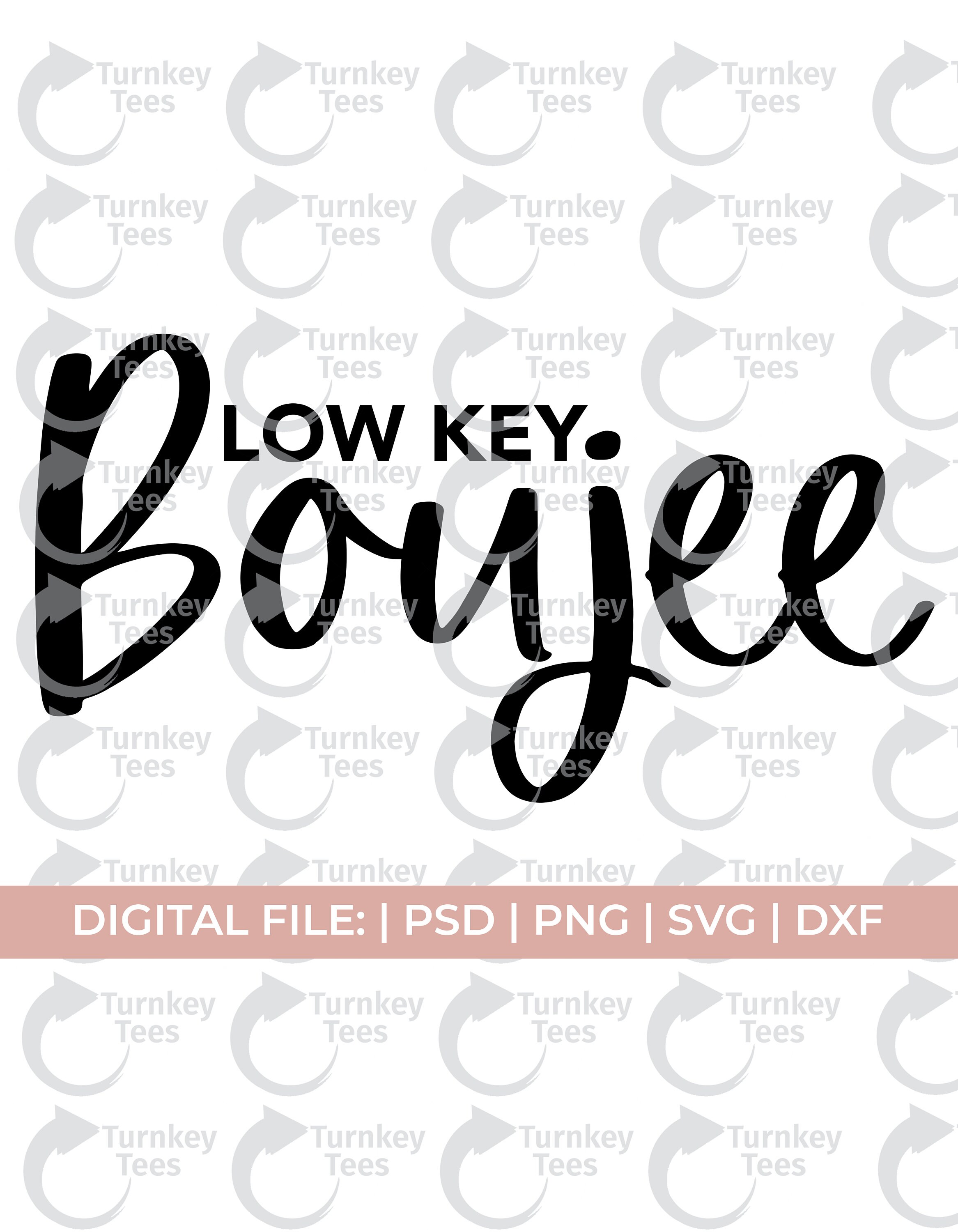 Low Key Boujee Svgboujee Svgclassy Svgexpensive Svgbougie - Etsy