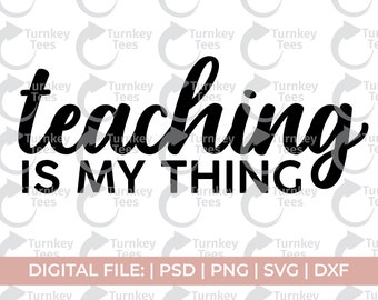 Teaching is My Thing Svg - Etsy