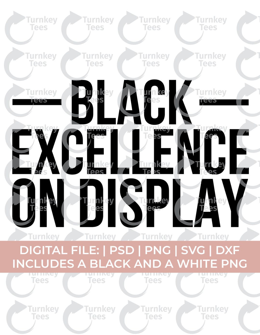 Black Excellence Svg Png, Black Excellence on Display Svg, Melanin Svg ...