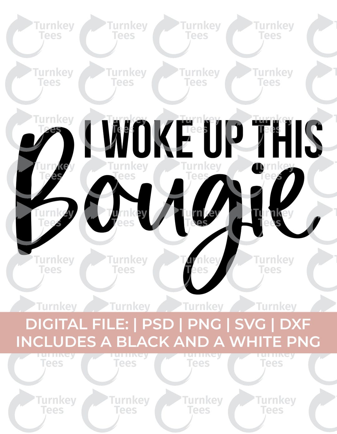 Bougie Svg Png, I Woke up This Bougie Svg, Classy Svg Png, Boujee Svg ...