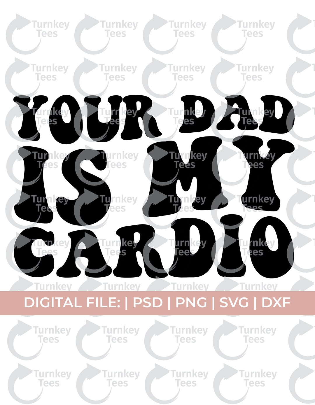 Your Dad Is My Cardio Svg Profanity Svg Hot Dad Svg Sugar Etsy