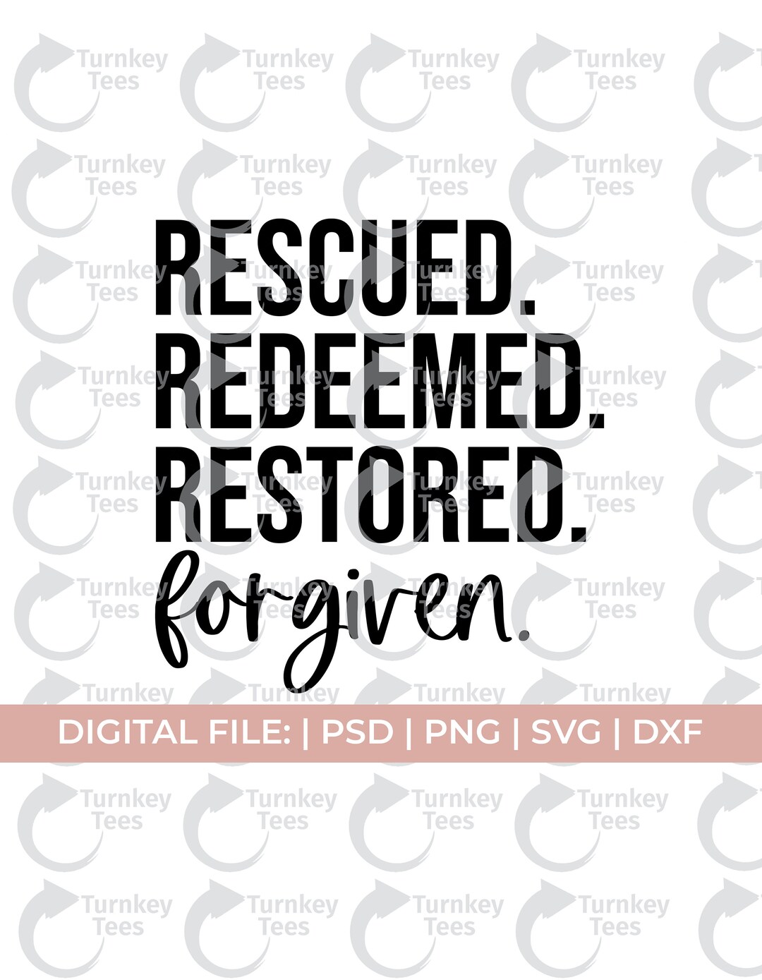 Rescued Svg Png, Redeemed Svg Png, Forgiven Svg Png, Restored Svg ...
