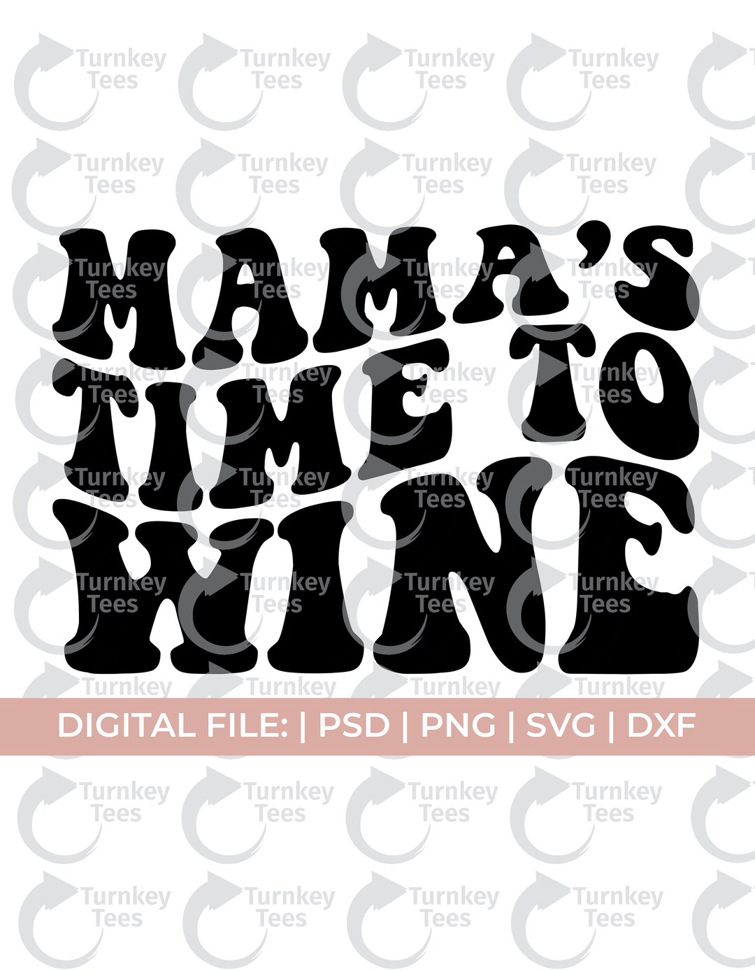 Wine Svg, Mama's Time to Wine Svg, Drinking Mom Svg, Wine Mom Svg, Mom ...