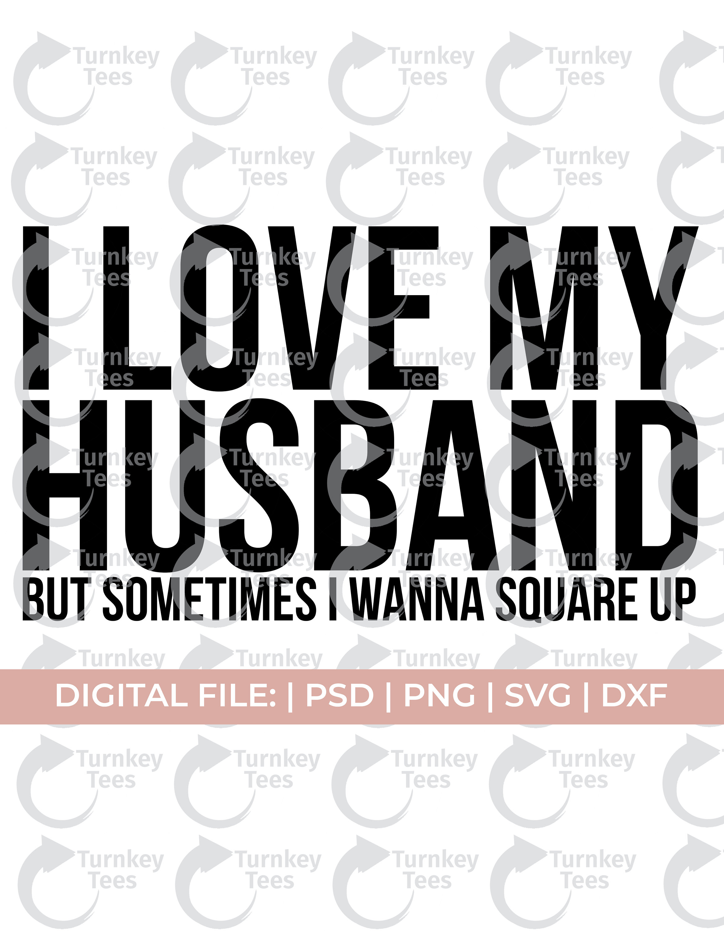 Funny Wife Svg Wife Shirt Svg Square Up Svg I Love My Etsy Australia