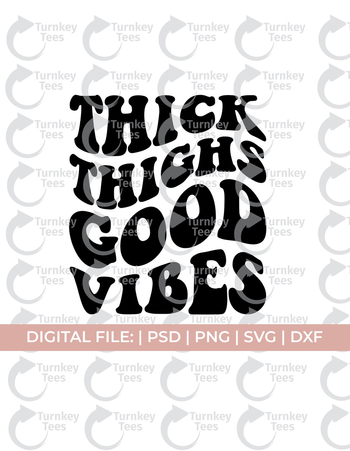 Thick Thighs Good Vibes Svgthick Thighs Svgcurvy Svgbody - Etsy