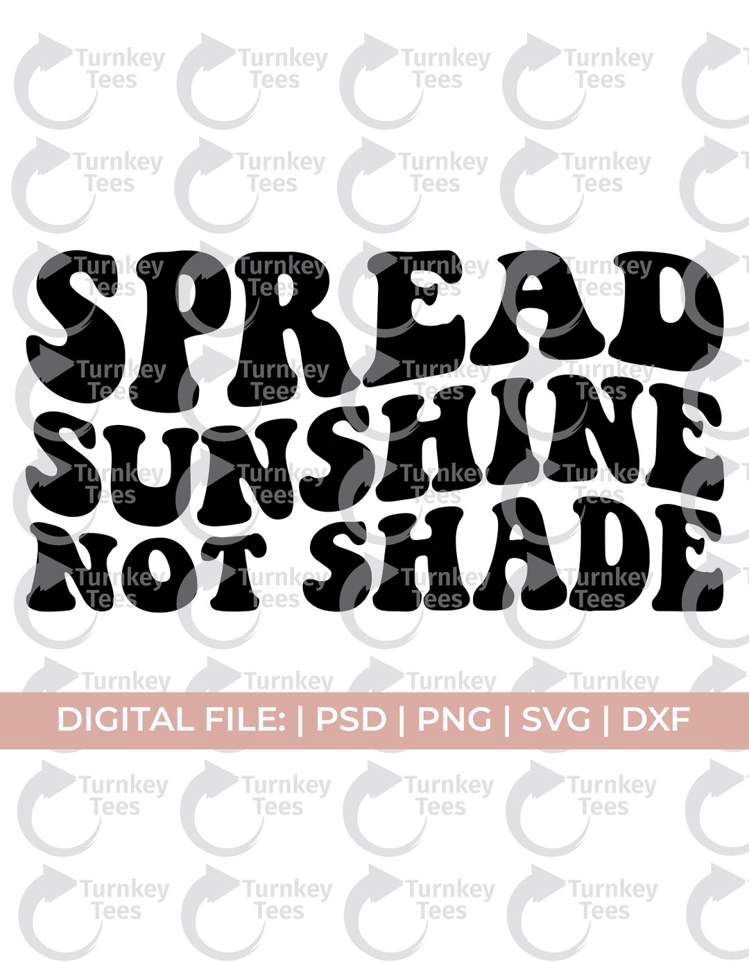 Be Kind Svg Spread Sunshine Not Shade Svg Sunshine Svg - Etsy