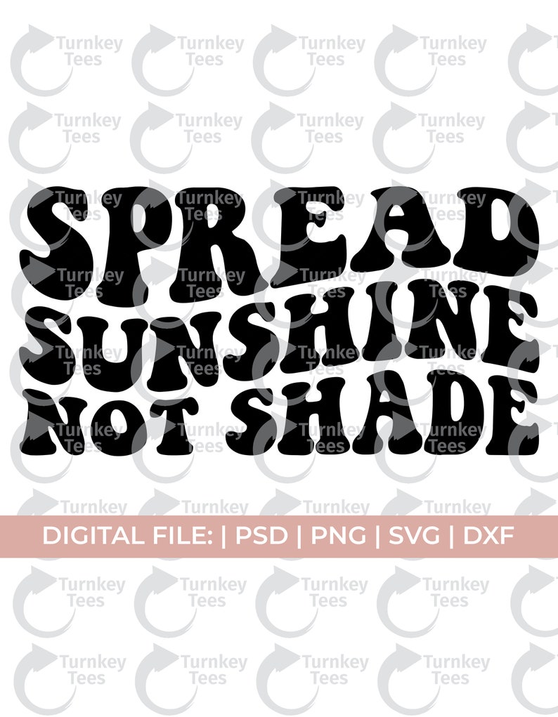 Be Kind Svg Spread Sunshine Not Shade Svg Sunshine Svg - Etsy