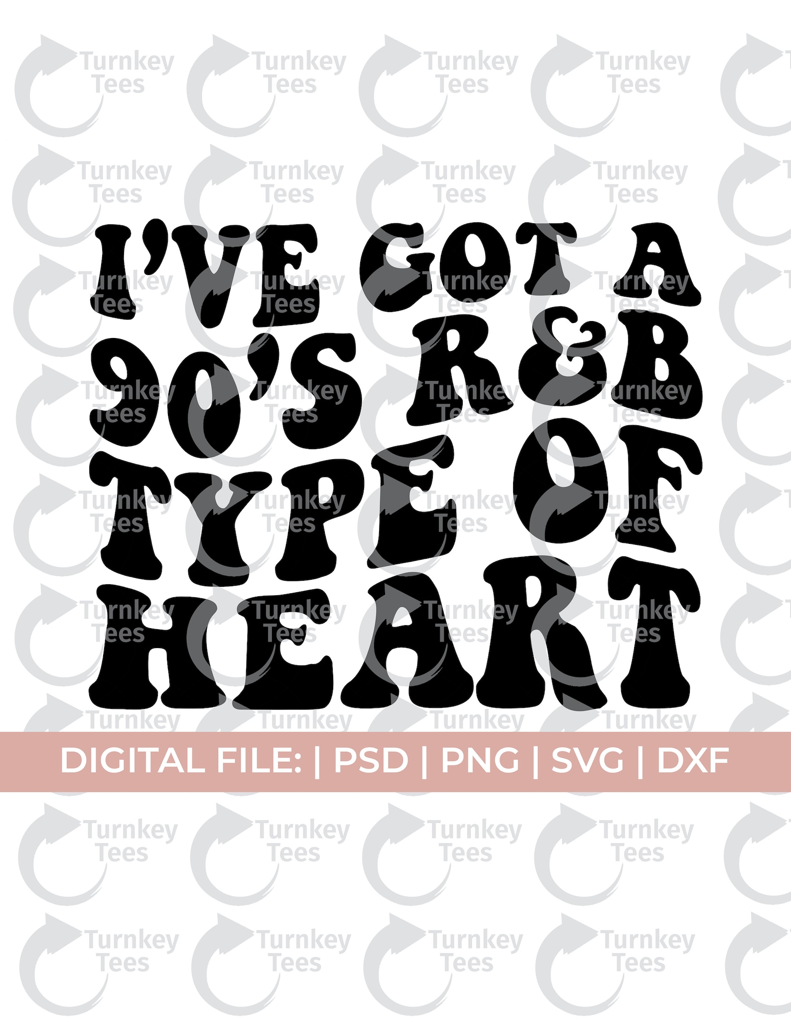 90s Svg R&b Svg Rnb Svg I've Got a 90s Rnb Type of - Etsy