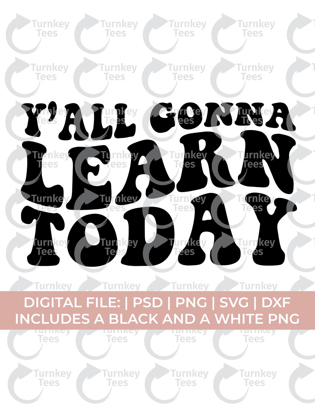 Funny Teacher Svg Png, Y'all Gonna Learn Today Svg, Black Teacher Svg ...