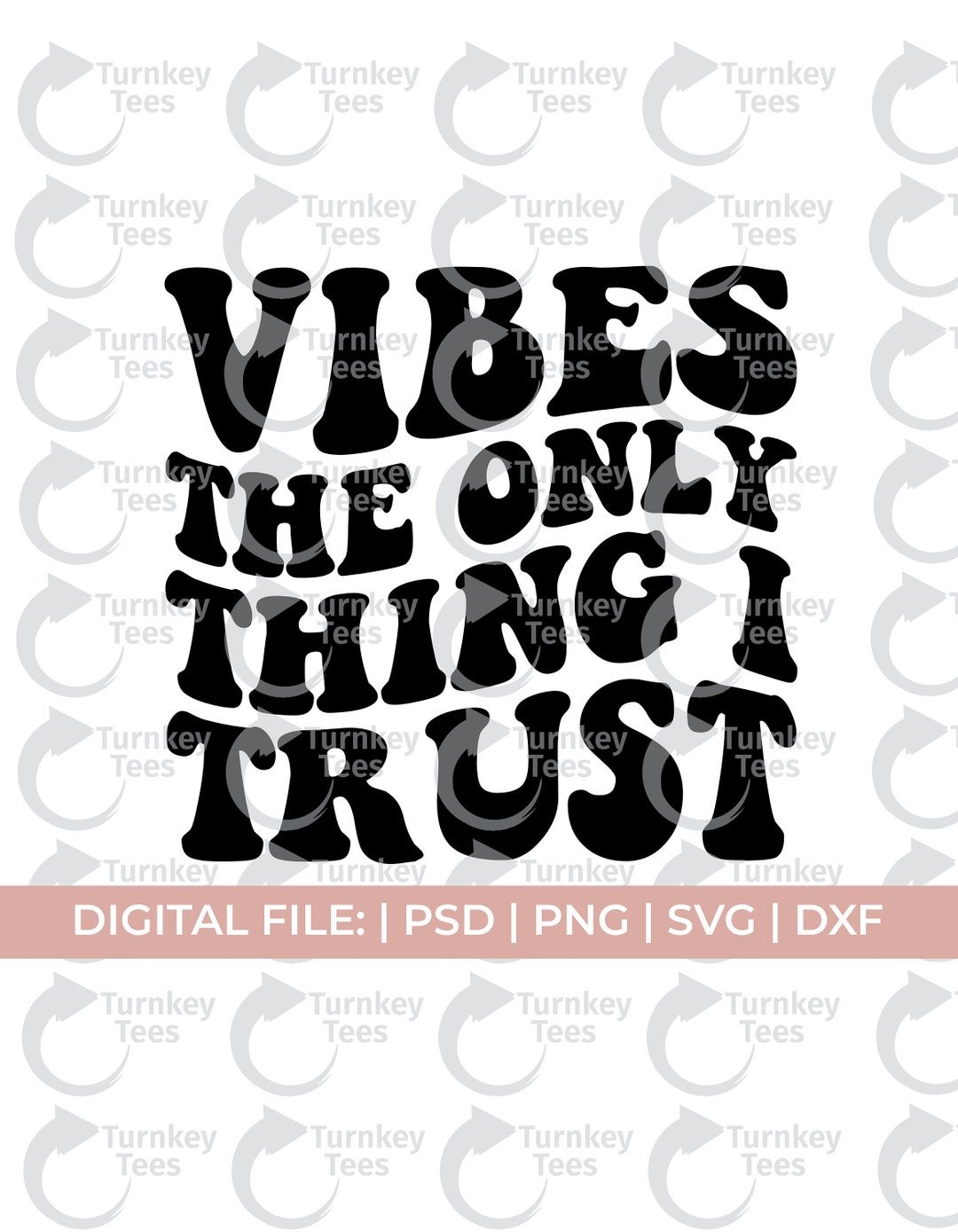 Vibes Svg Good Vibes Svg Vibes the Only Thing I Trust Svg - Etsy