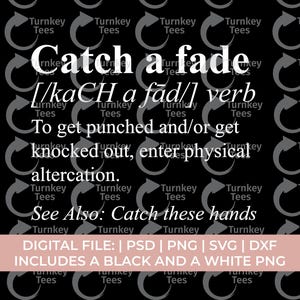 Catch a Fade Svg, Melanin Svg Png, Catch These Hands Svg Png, Petty Svg ...