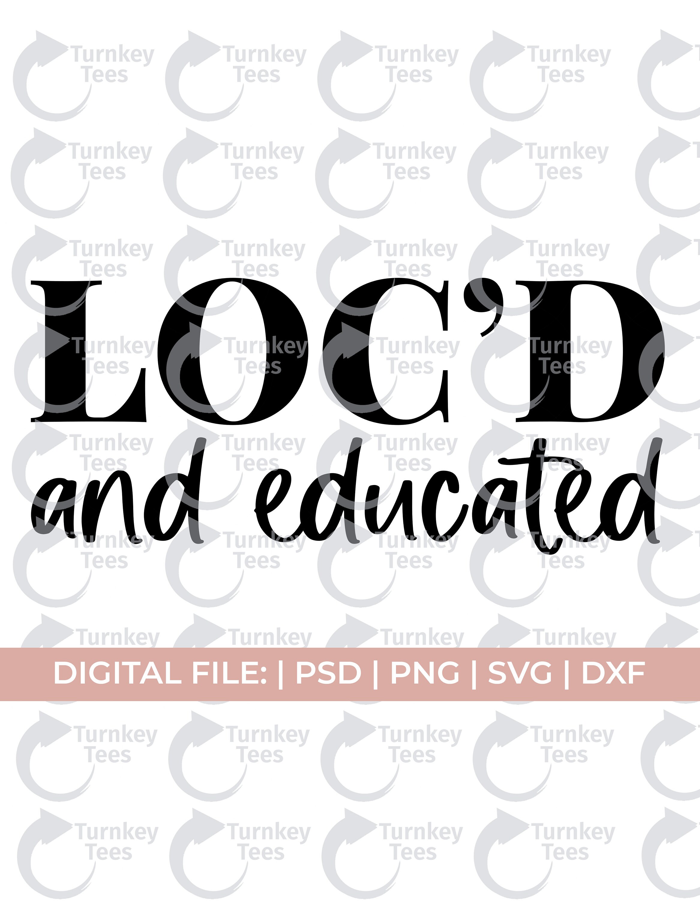 Loc'd Svg Locs Svg Loc'd and Educated Svg Loc - Etsy New Zealand