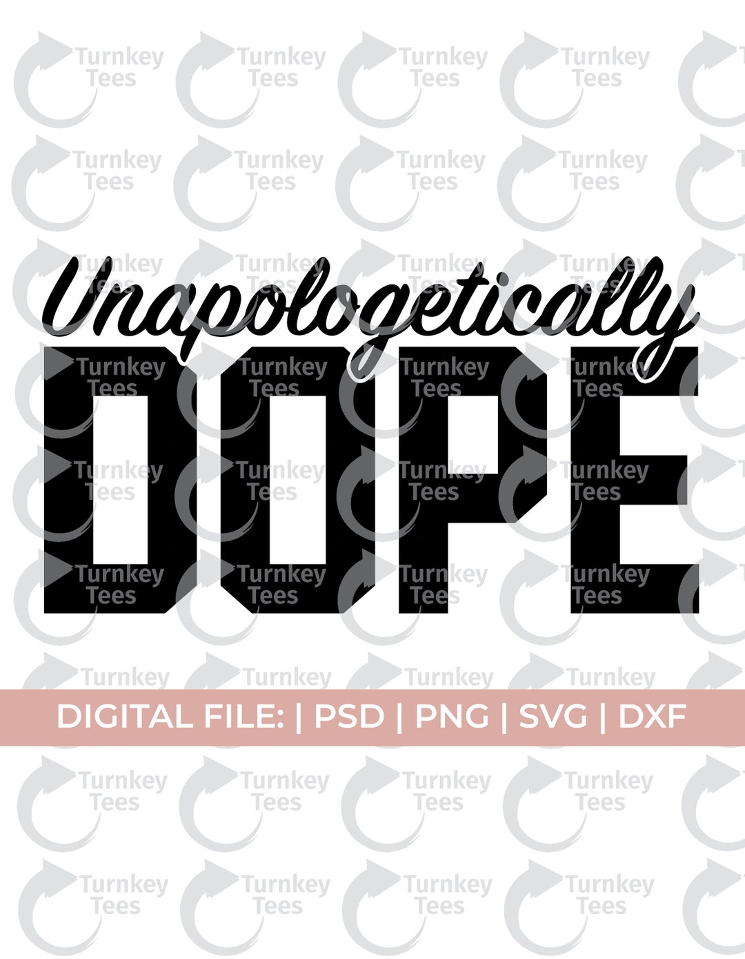 Unapologetically Dope Svg, Melanin Svg, Unapologetically Svg, African ...