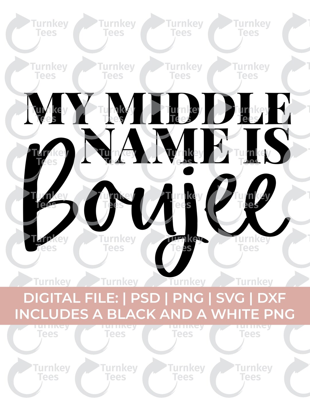 Boujee Svg Png, My Middle Name is Boujee Svg Png, Bougie Svg Png ...