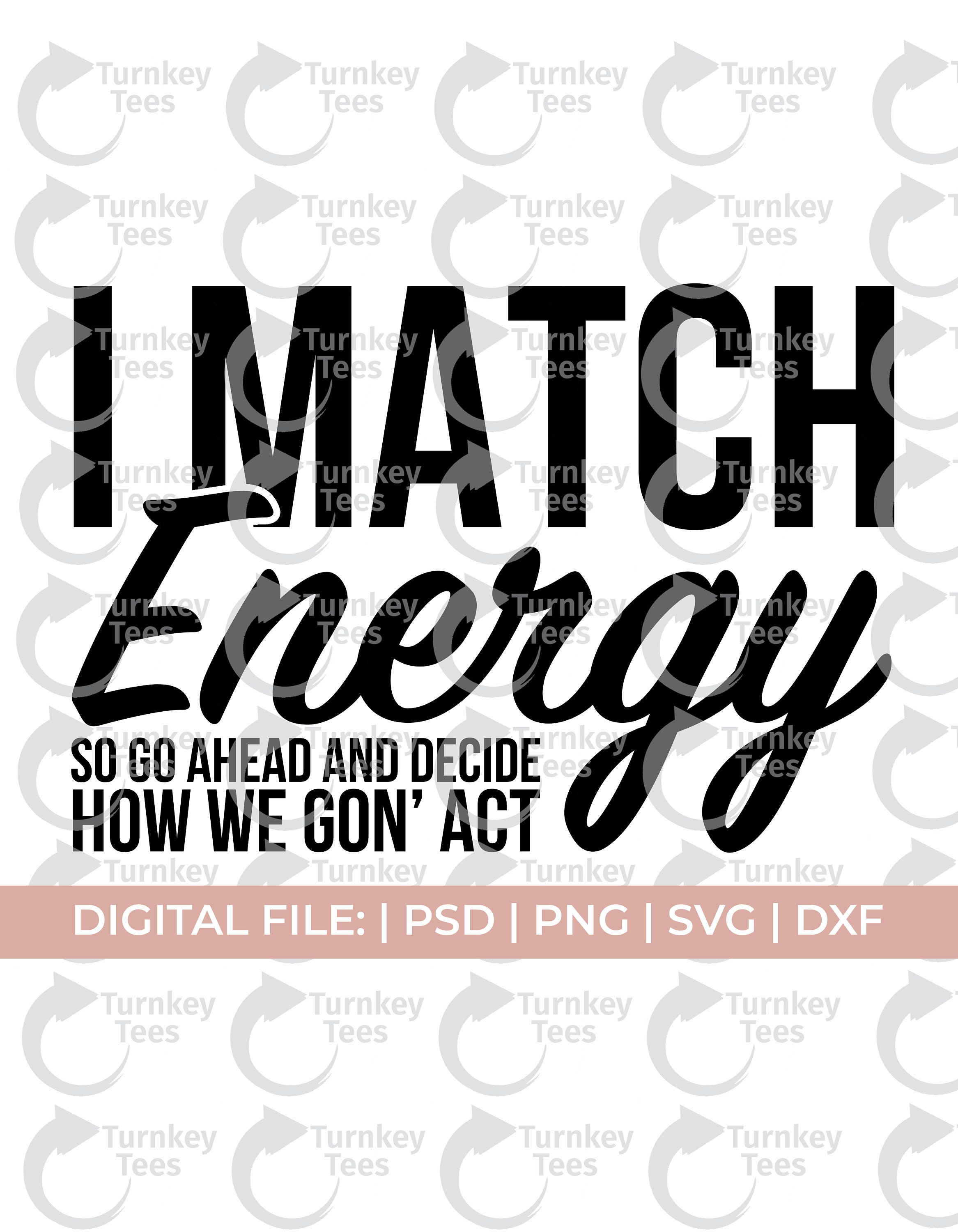 I Match Energy Svg Mindset Svg Evil Eye Svg Gon Act Svg - Etsy