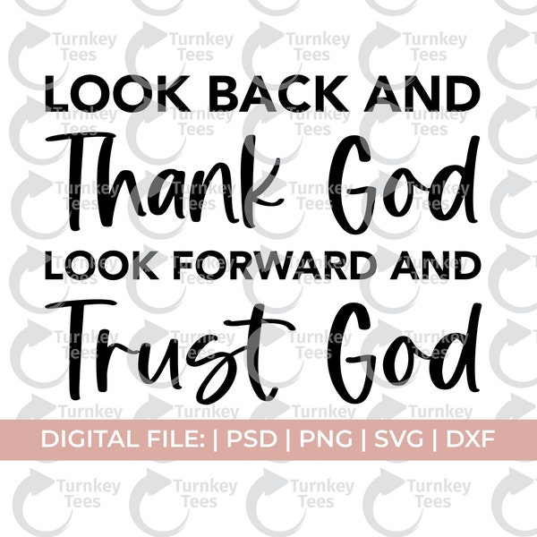 Look Back and Thank God Svg - Etsy