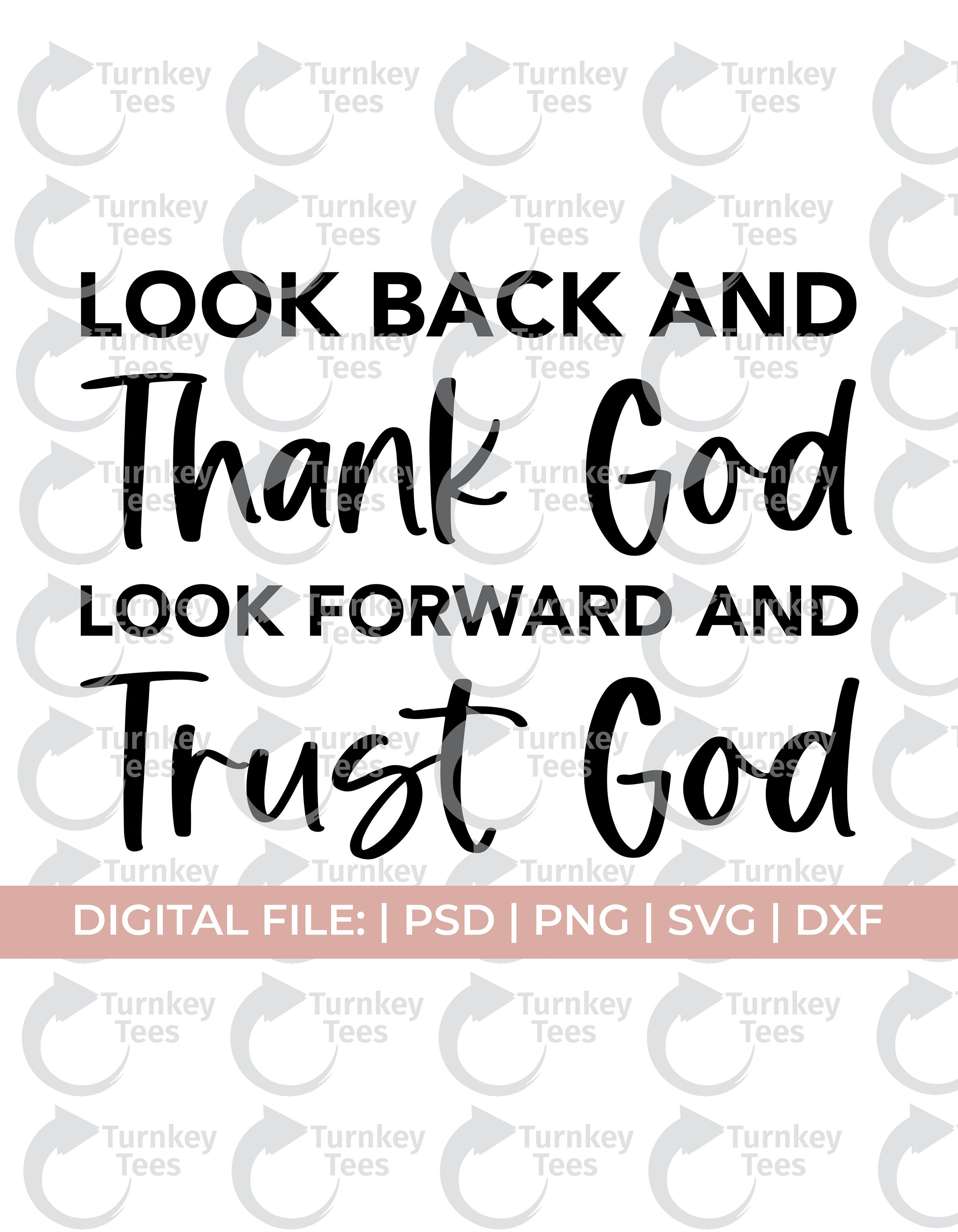 Look Back and Thank God Svgtrust God Svgfunny Christian - Etsy