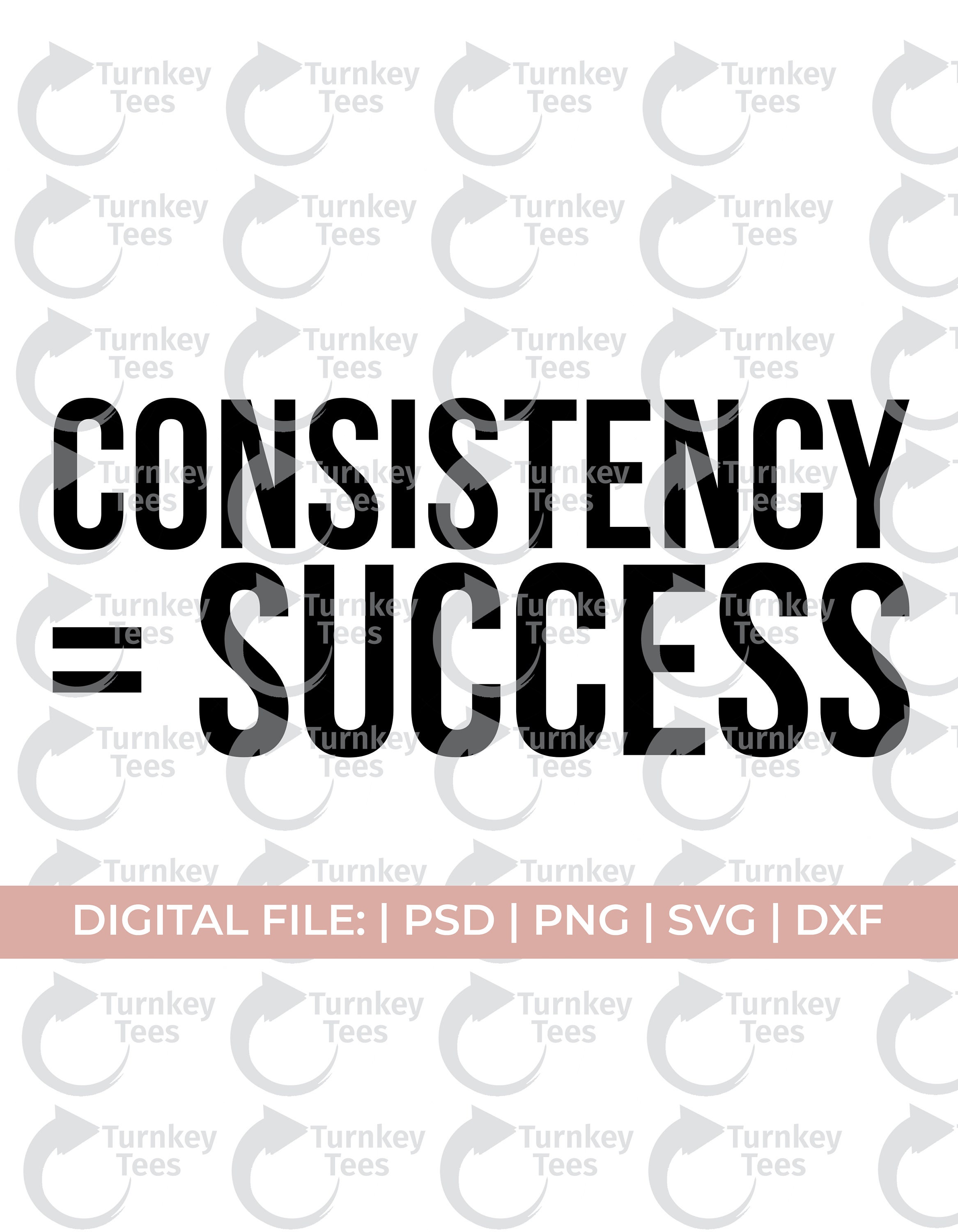 Consistency Svg Success Svg Motivational Svg Hustle Svg - Etsy
