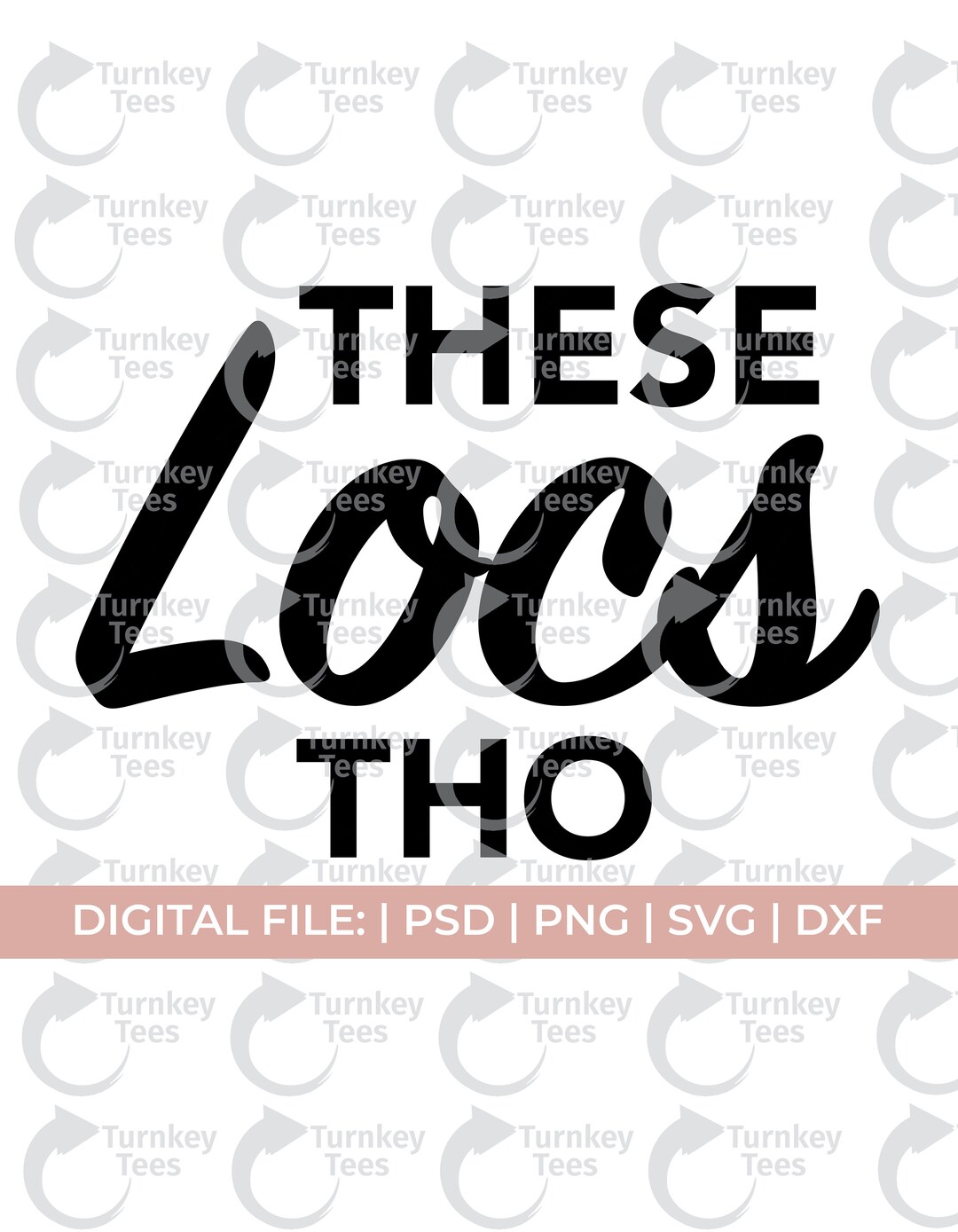 Locs Svg, These Locs Tho Svg, Locs Png, Natural Hair Svg, Loc Vibes Svg ...