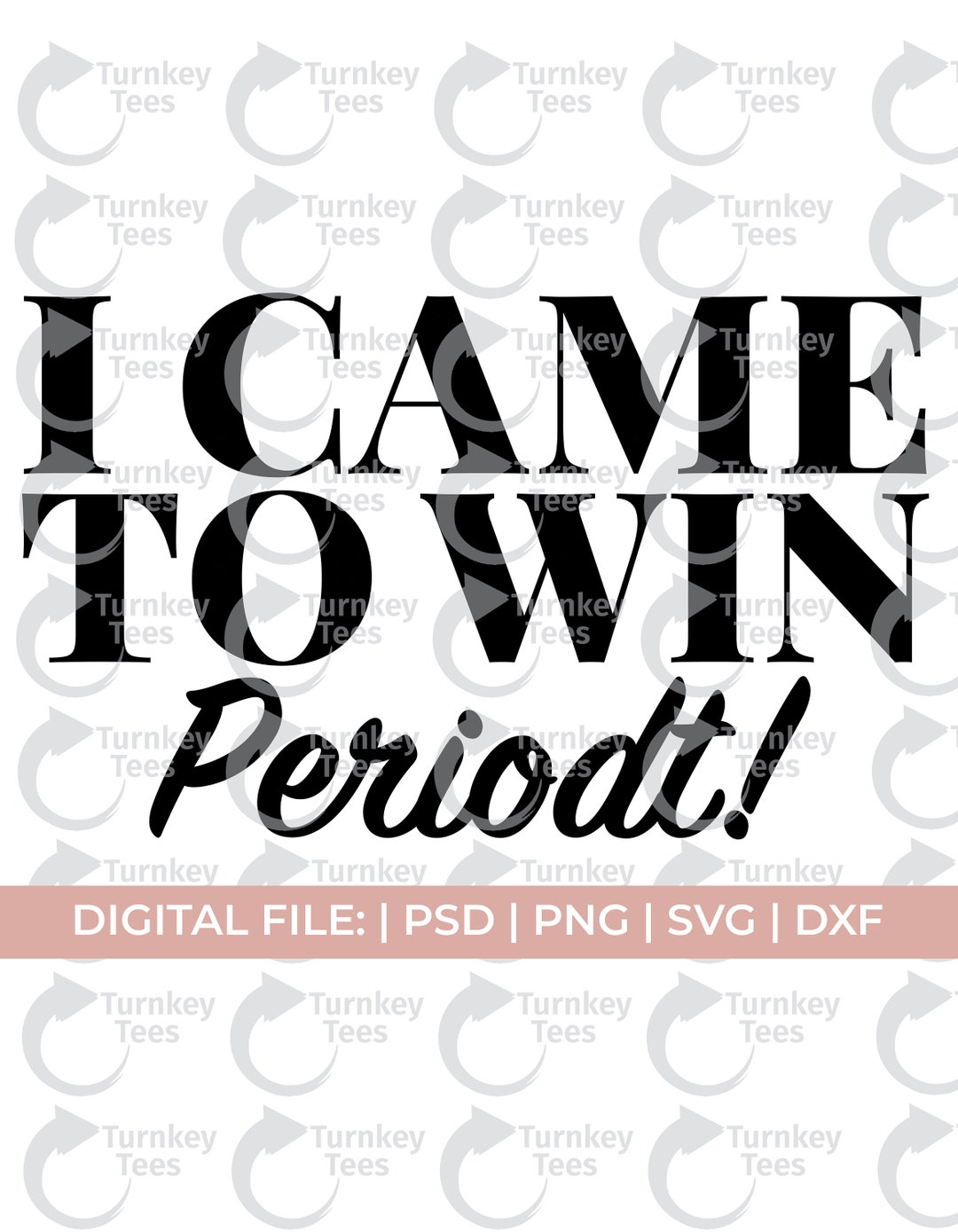 I Came to Win Svg Periodt Svg Hustle Svg Rich Svg Ceo Svg - Etsy UK